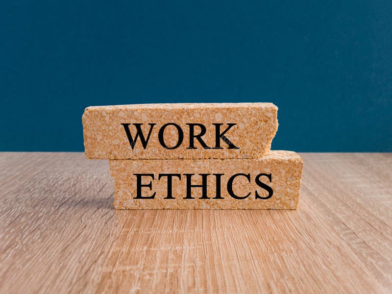 Work Ethics Symbol Concept Words Work Ethics On Brick Blocks Stock