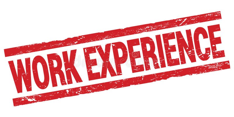 WORK EXPERIENCE Text on Red Rectangle Stamp Sign Stock Illustration ...