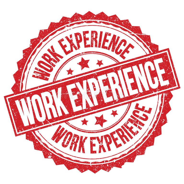 WORK EXPERIENCE Text on Red Round Stamp Sign Stock Illustration ...