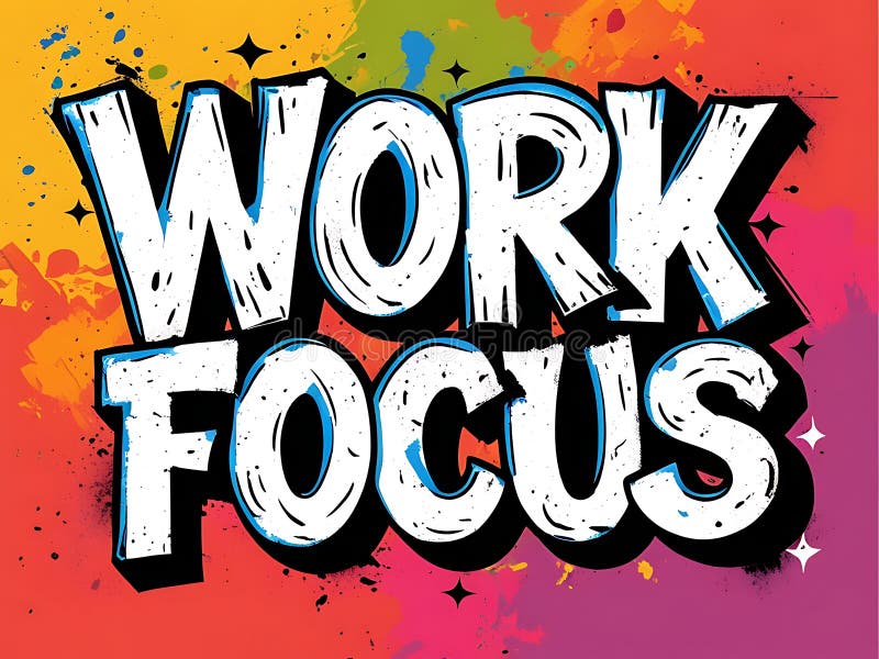 Work Focus Graffiti Style Text Art Design Stock Illustration ...