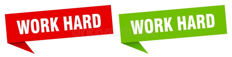 Work Hard Banner. Work Hard Speech Bubble Label Set Stock Vector ...