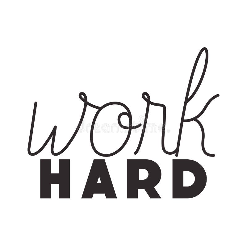 Work Hard for Dreams Message Hand Made Font Stock Vector - Illustration ...