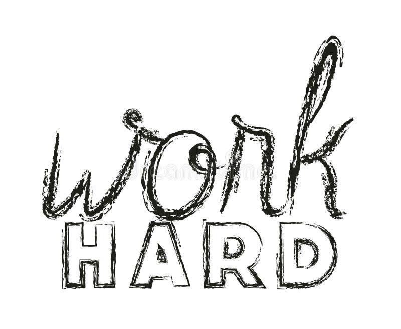 Work Hard for Dreams Message Hand Made Font Stock Vector - Illustration ...