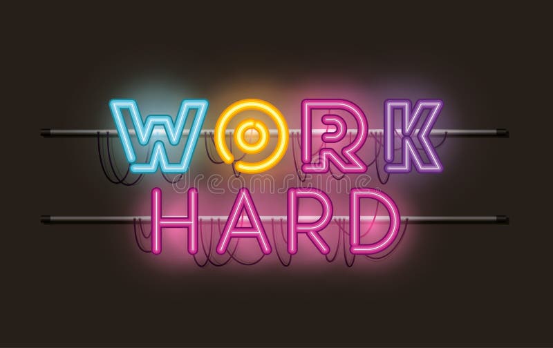 Work Hard Fonts Neon Lights Stock Vector - Illustration of ...