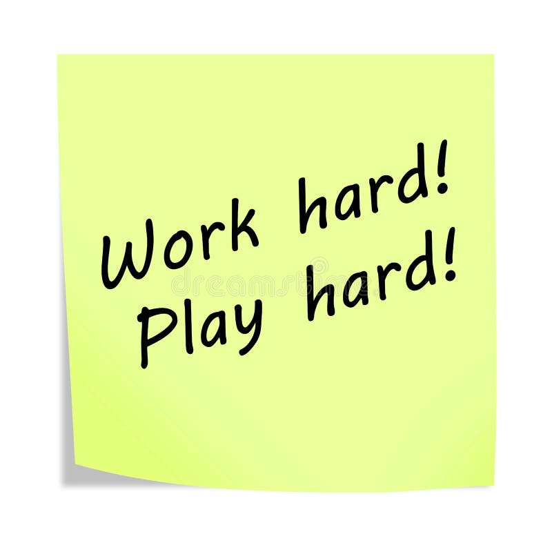 Work Hard Play Hard Word Expression Quote Illustration Stock ...