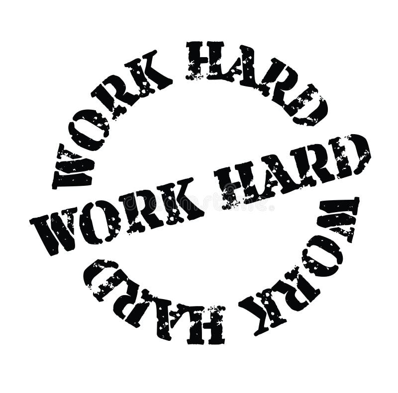 Work hard rubber stamp stock vector. Illustration of strength - 125392465