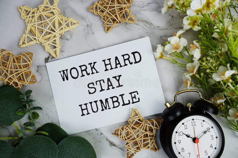 Work Hard Stay Humble the Phrase Motivational Words Quotes Concept ...