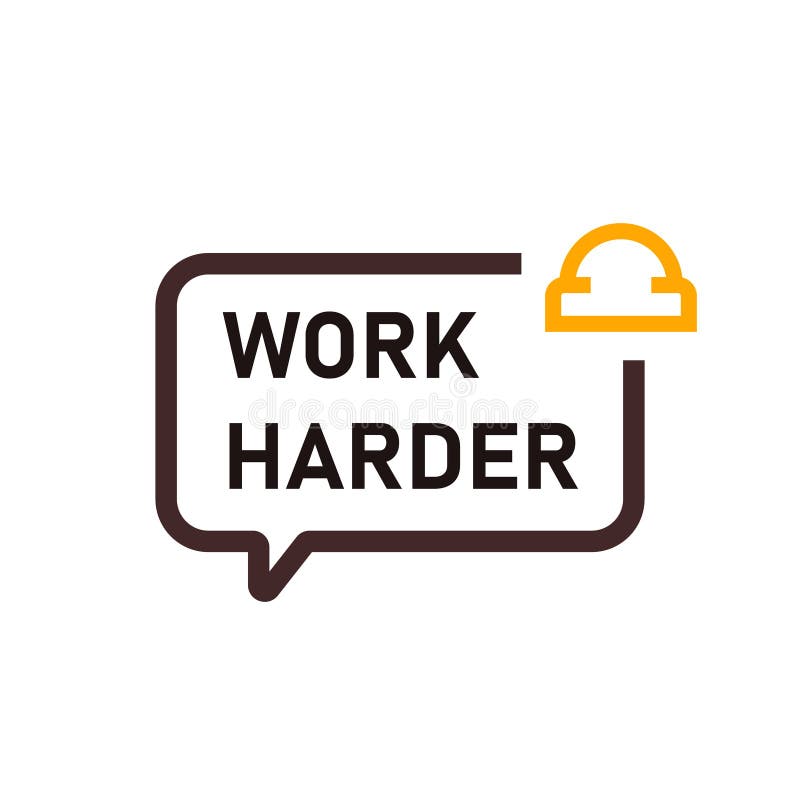 Work Harder To Get Better Motivation Quote Handwritten Vector Design ...