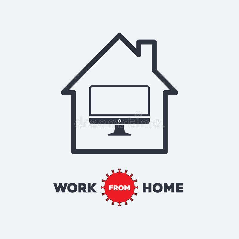 Work from Home. Concept of Working from Home through Coronavirus Stock ...