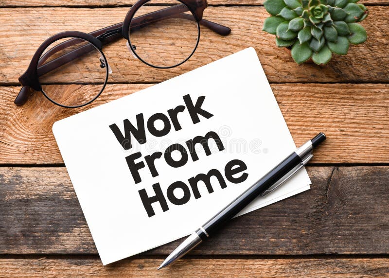 WORK from HOME Lettering Written on Notepad. Business Concept Stock ...