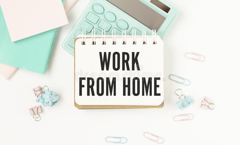 Work from Home Message on Today Stock Photo - Image of page, quarantine ...