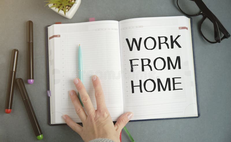 Work from Home Message on Today Stock Photo - Image of home, open ...