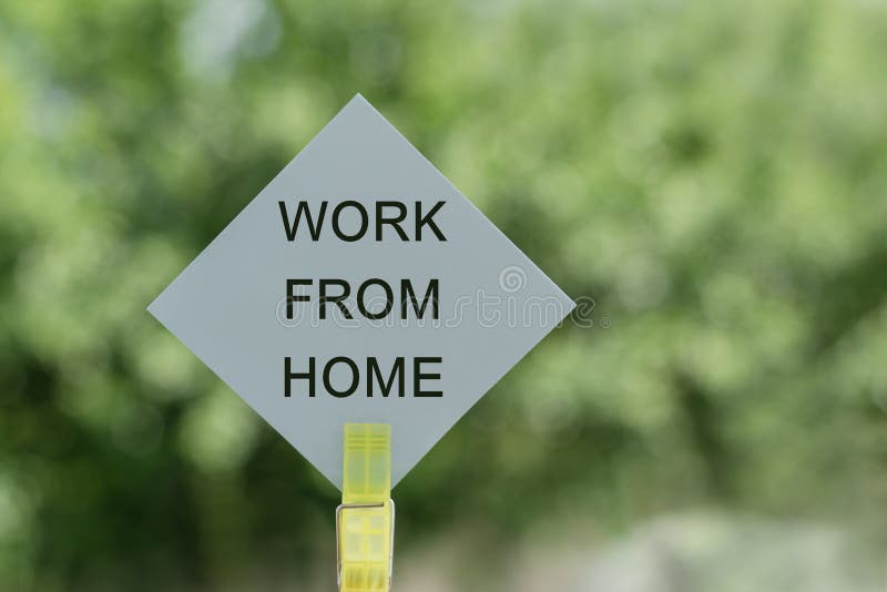 Work from Home Message on Today Page on Notes on a Green Background ...