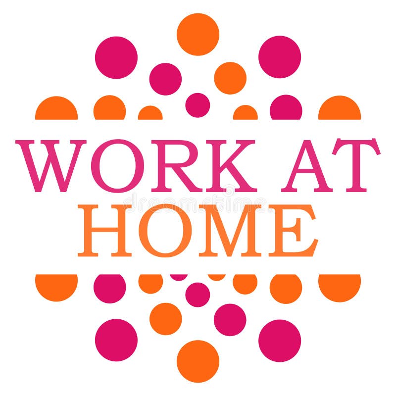 Work at Home Pink Orange Circular Bar Stock Illustration - Illustration ...