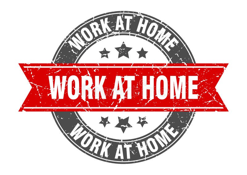 Work at Home Round Stamp with Ribbon. Label Sign Stock Vector ...