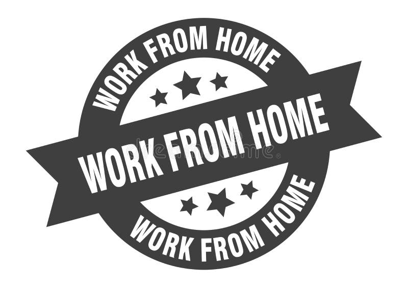 Work from Home Sign. Round Ribbon Sticker. Isolated Tag Stock Vector ...