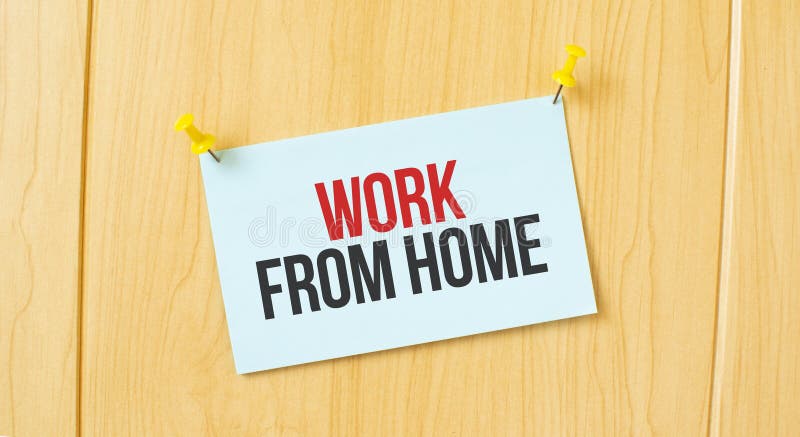 WORK from HOME Sign Written on Sticky Note Pinned on Wooden Wall Stock ...