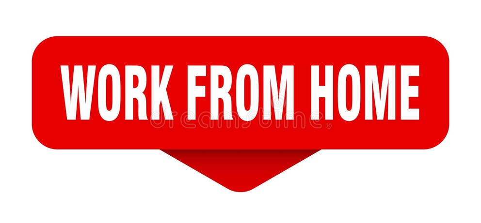 Work from Home Sticker. Work from Home Sign on Transparent Background ...