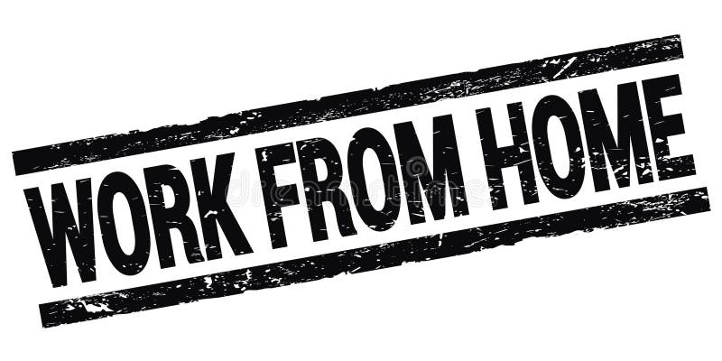WORK from HOME Text on Black Rectangle Stamp Sign Stock Illustration ...