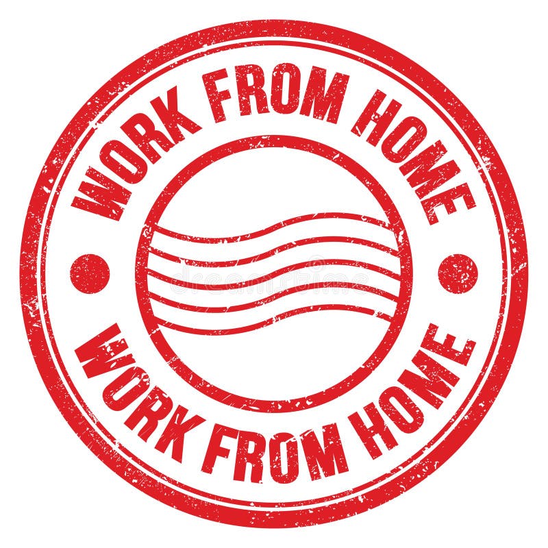 WORK from HOME Text Written on Red Round Postal Stamp Sign Stock ...