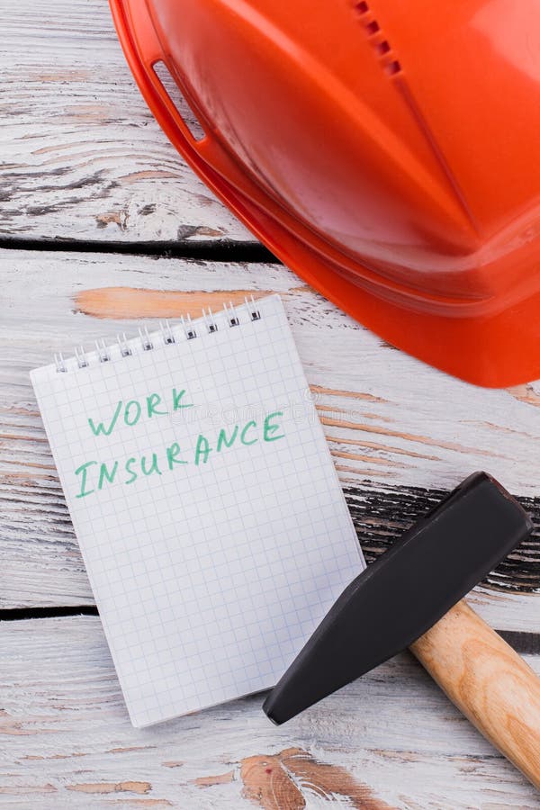 Work Insurance Note and Worker`s Tools. Stock Image - Image of engineer ...