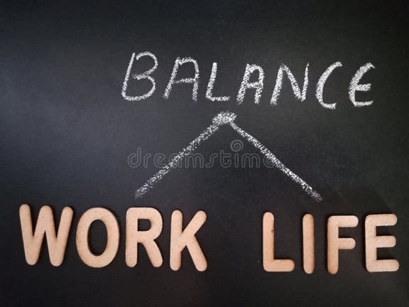 Work and Life Balance Diagram on Chalkboard Concept Stock Image - Image ...