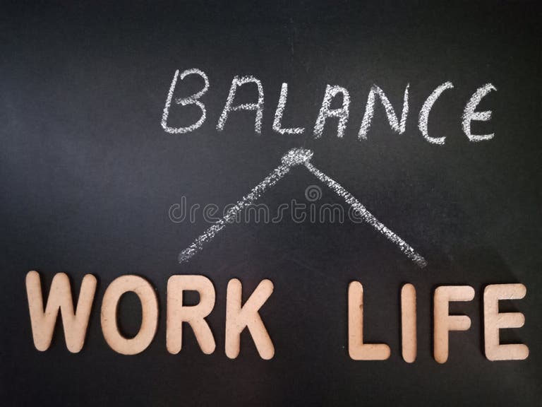 Work and Life Balance Diagram on Chalkboard Concept Stock Image - Image ...
