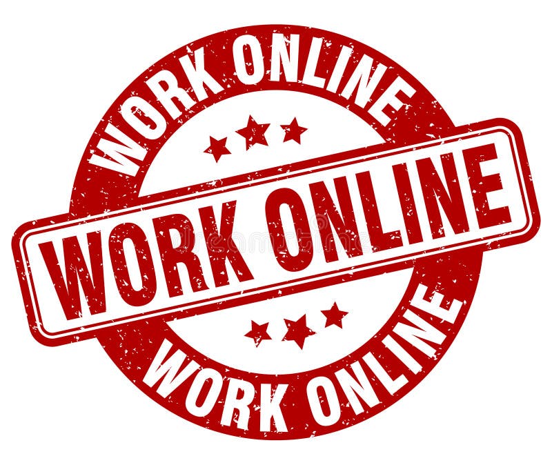 Work Online Stamp. Work Online Label. Round Grunge Sign Stock Vector ...