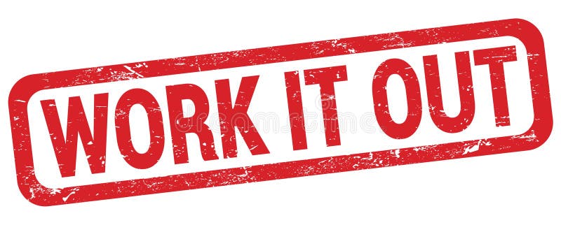 WORK it OUT Text Written on Red Rectangle Stamp Stock Image - Image of ...