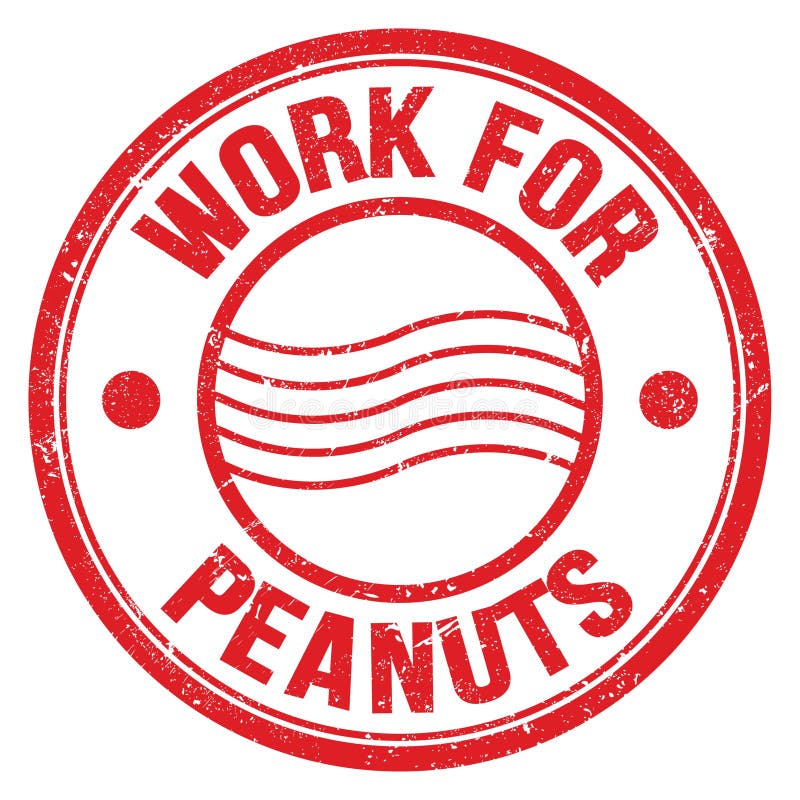 WORK for PEANUTS Text on Red Round Postal Stamp Sign Stock Illustration ...