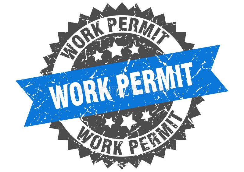Work Permit Stamp. Work Permit Grunge Round Sign Stock Vector ...
