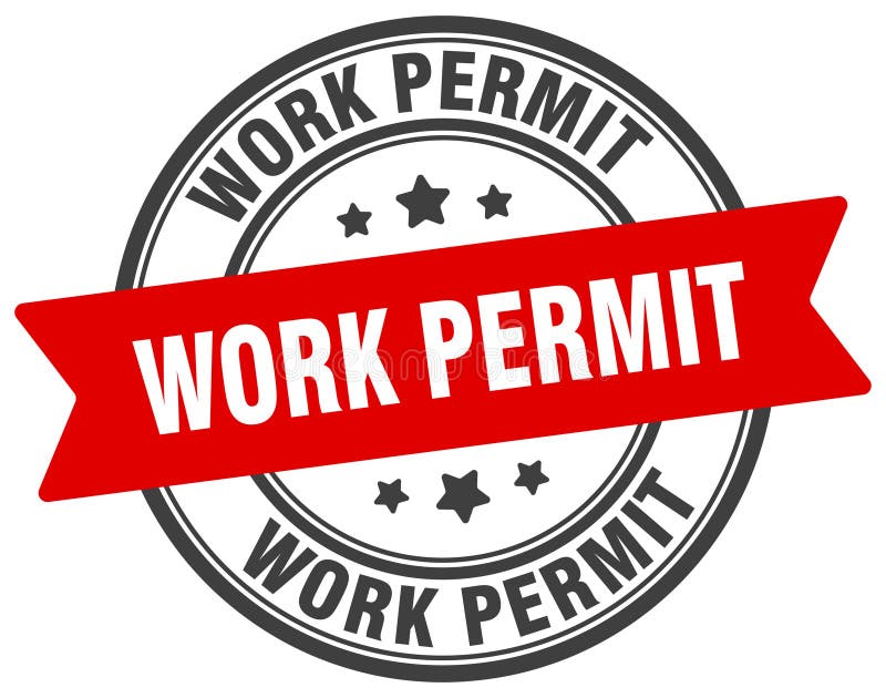 Work Permit Stamp. Work Permit Label on Transparent Background. Round ...