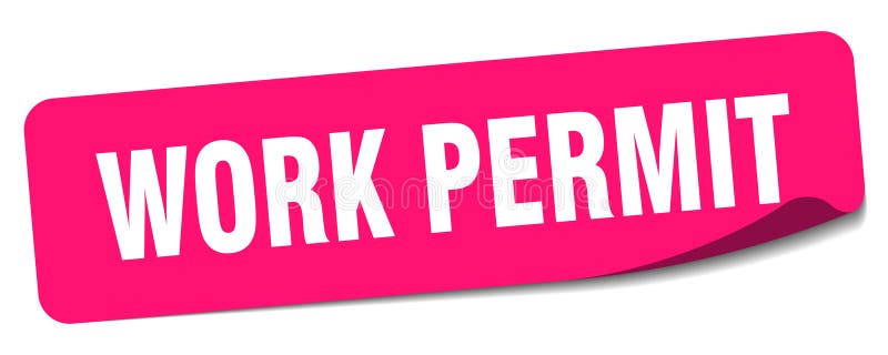 Work Permit Sticker. Work Permit Label Stock Vector - Illustration of ...