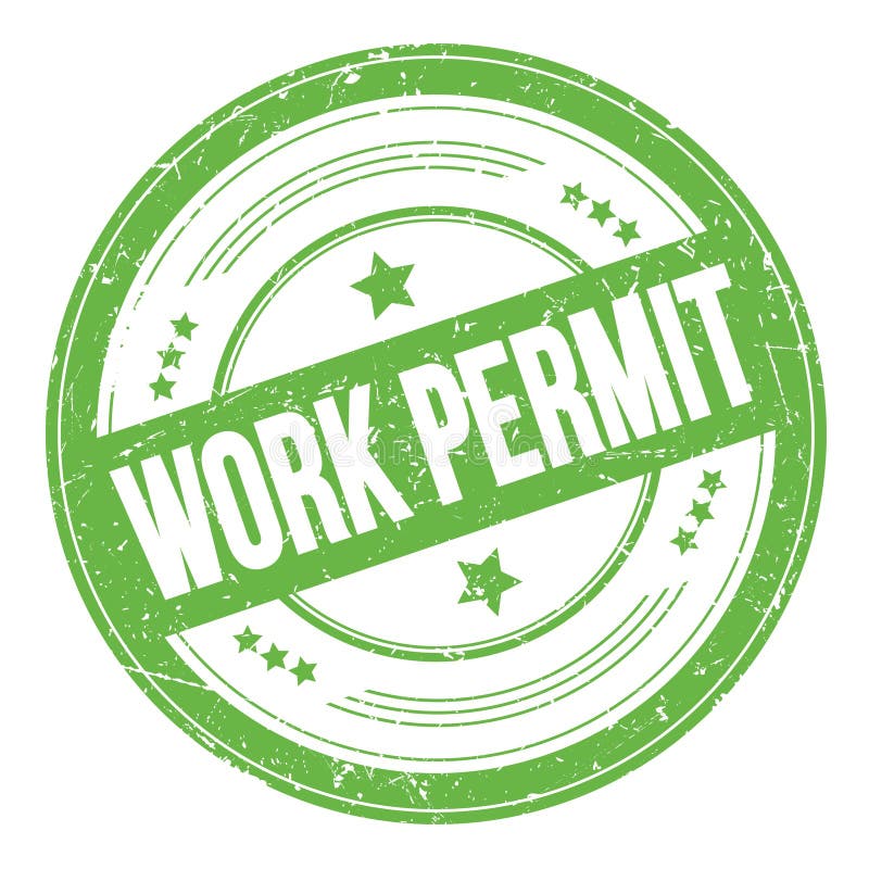 WORK PERMIT Text on Green Round Grungy Stamp Stock Illustration ...