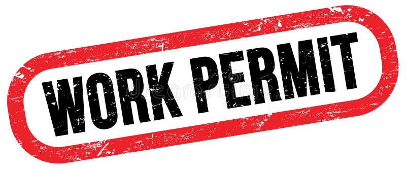 WORK PERMIT, Text Written on Red-black Stamp Sign Stock Illustration ...