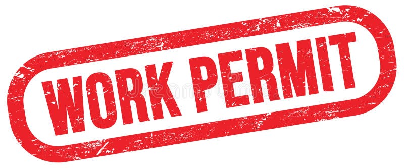 WORK PERMIT, Text Written on Red Stamp Sign Stock Illustration ...