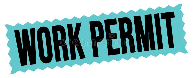 WORK PERMIT Text Written on Blue-black Zig-zag Stamp Stock Illustration ...