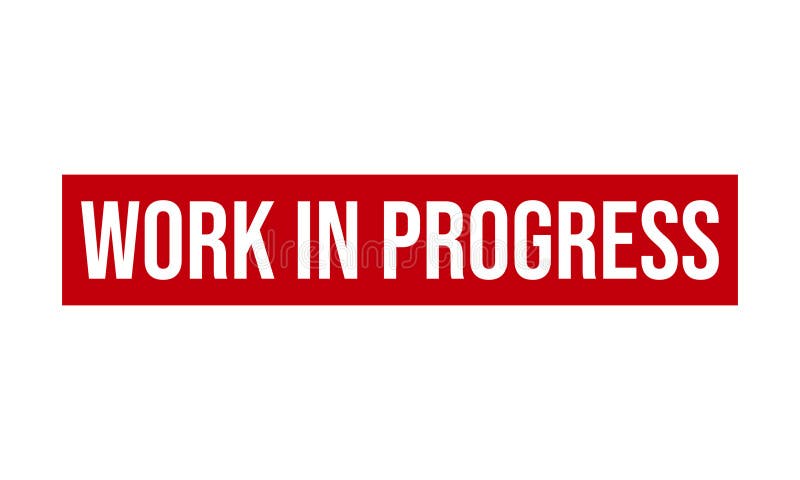 Work in Progress Rubber Stamp. Work in Progress Grunge Stamp Seal ...