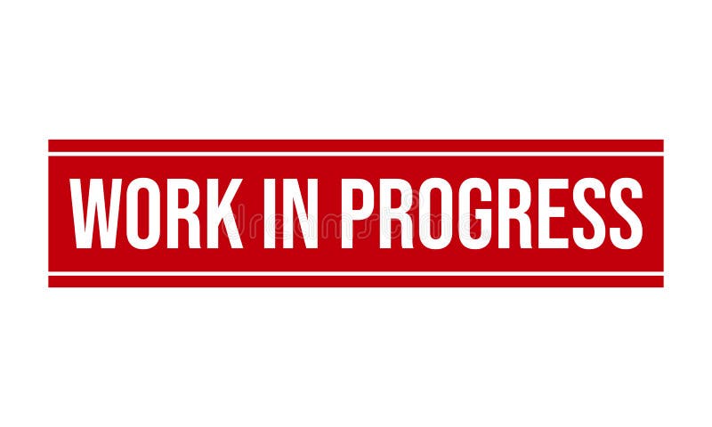 Work in Progress Rubber Stamp. Work in Progress Grunge Stamp Seal ...