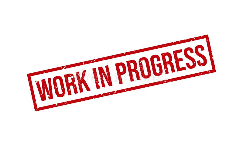 Work in Progress Rubber Stamp. Work in Progress Grunge Stamp Seal ...