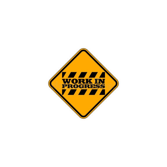 Work in Progress Warning Sign Text Isolated on White Background Stock ...