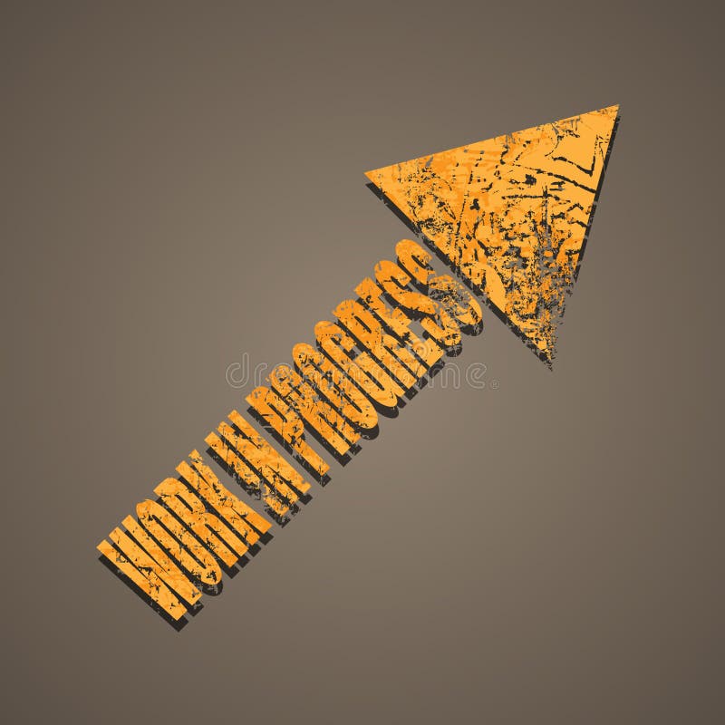 Work in Progress Arrow Sign Stock Vector - Illustration of arrow ...