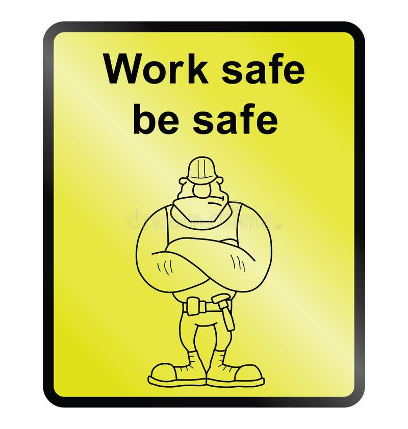 Work Safe Information Sign stock vector. Illustration of hardhat ...