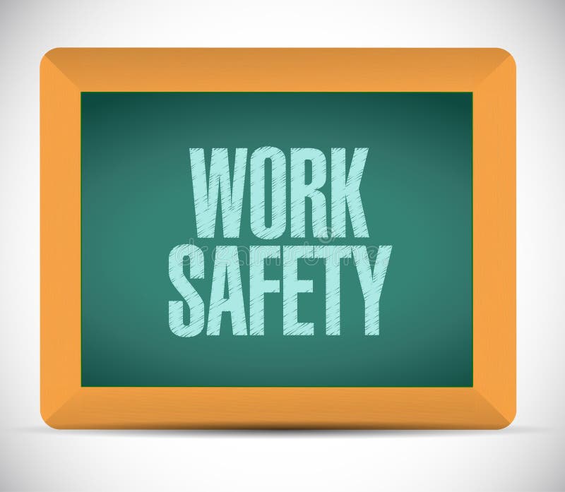 Work Safety Board Sign Concept Illustration Stock Illustration ...