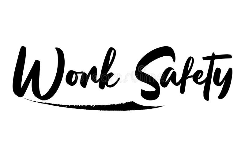 Work Safety Elegant Bold Typography Text Lettering Vector Design Quote ...