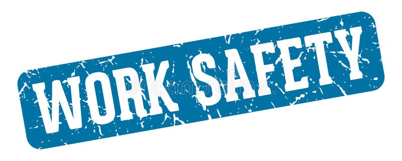 Work Safety Rectangular Sign. Work Safety Stamp Stock Vector ...