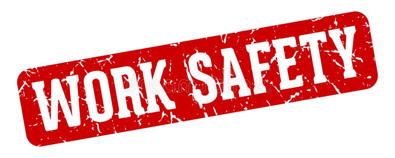 Work Safety Rectangular Sign. Work Safety Stamp Stock Vector ...