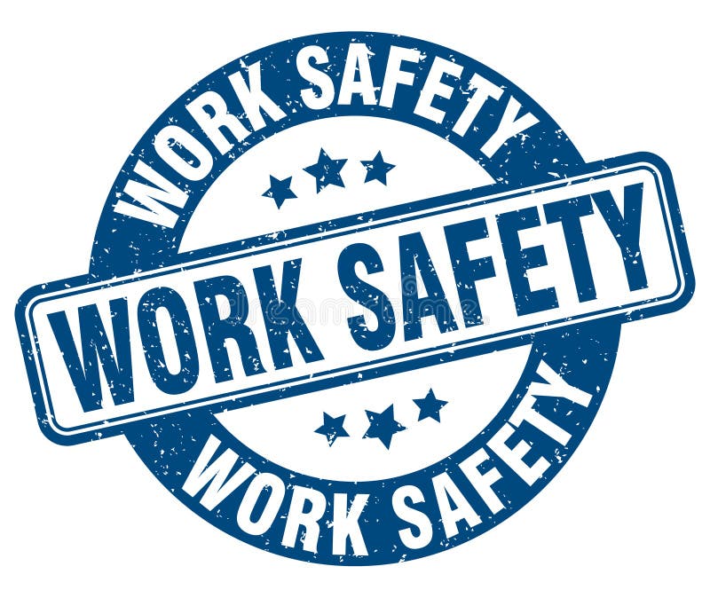 Work Safety Stamp. Work Safety Label. Round Grunge Sign Stock Vector ...