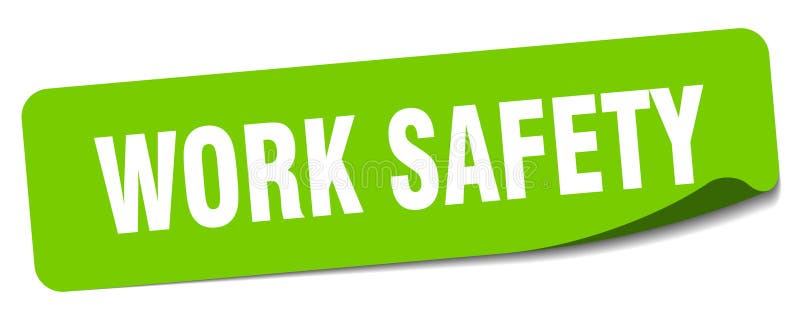 Work Safety Sticker. Work Safety Label Stock Vector - Illustration of ...
