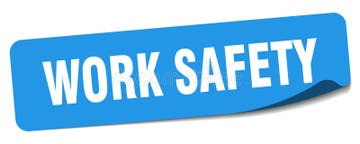 Work Safety Sticker. Work Safety Label Stock Vector - Illustration of ...